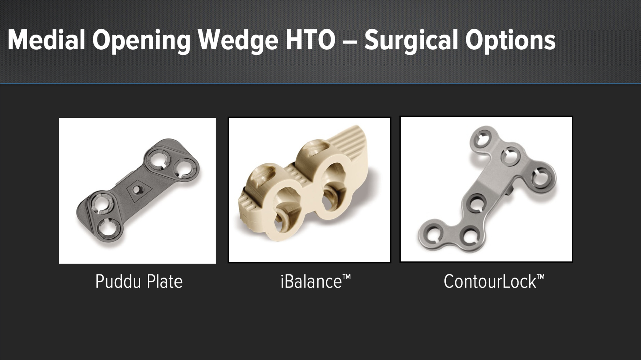 Arthrex - High Tibial Osteotomy to Correct Varus Malalignment