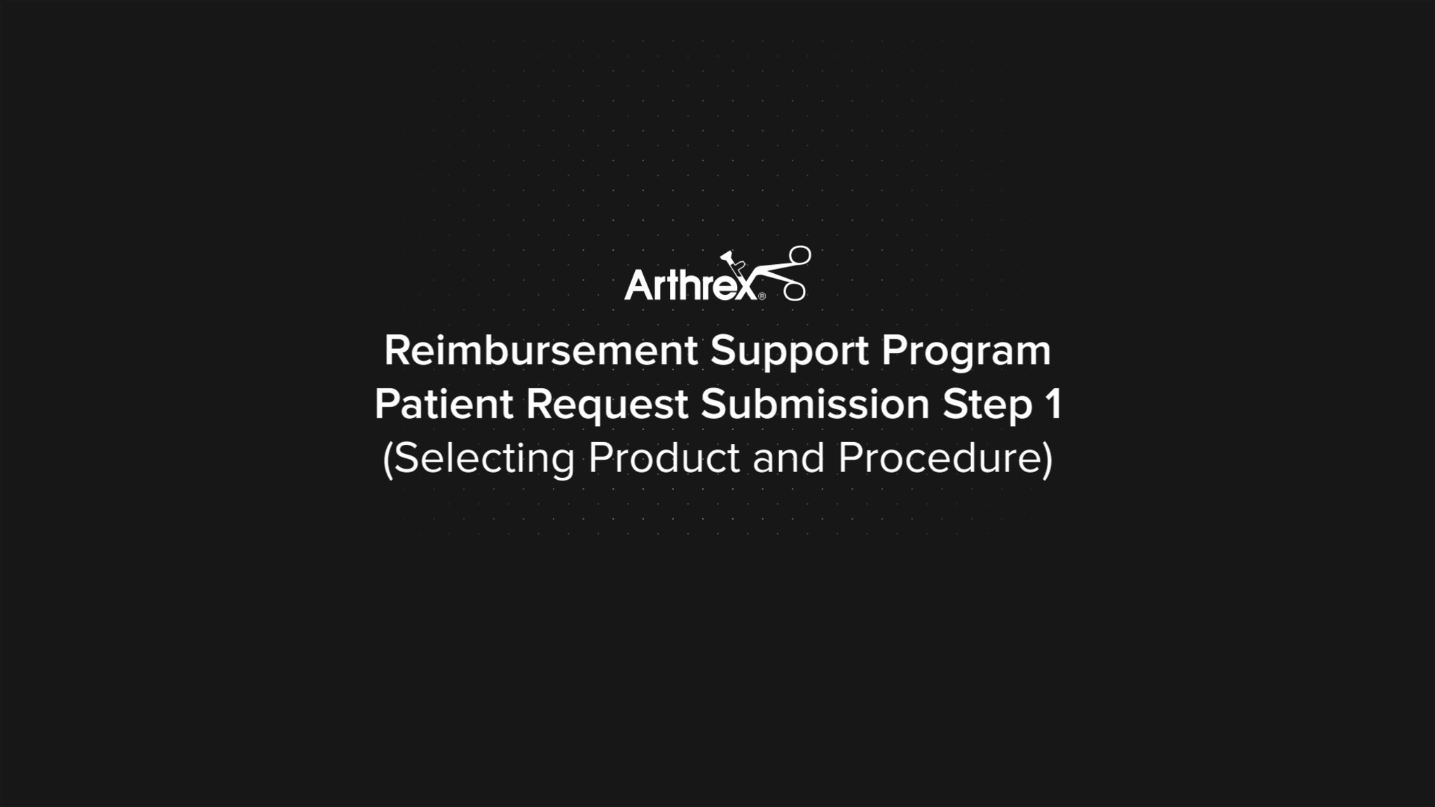 Arthrex - Patient Request Submission Step 1 (Selecting Product and ...