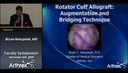 Arthrex - Rotator Cuff Allograft: Augmentation and Bridging Technique